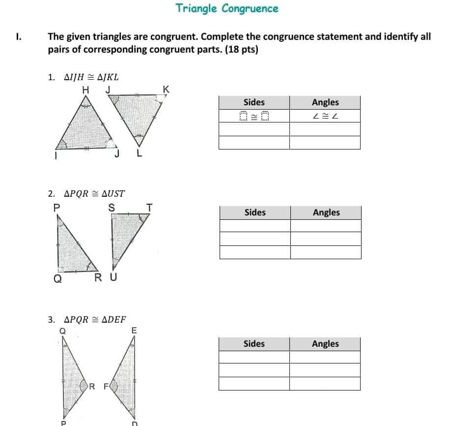 Solved Triangle Congruence I. The given triangles are | Chegg.com