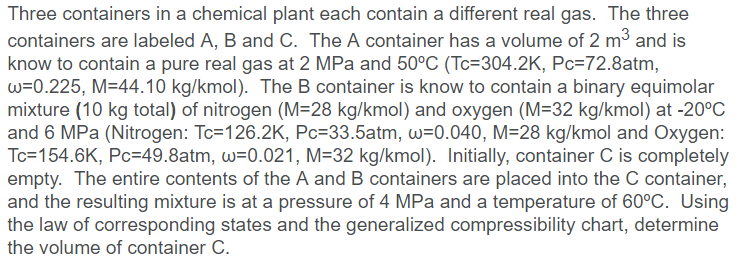 Three containers in a chemical plant each contain a | Chegg.com