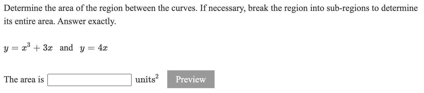 Solved Determine the area of the region between the two | Chegg.com