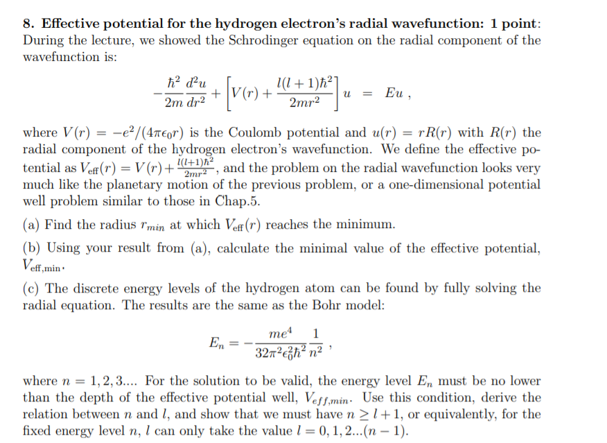 Solved 8. Effective potential for the hydrogen electron's | Chegg.com