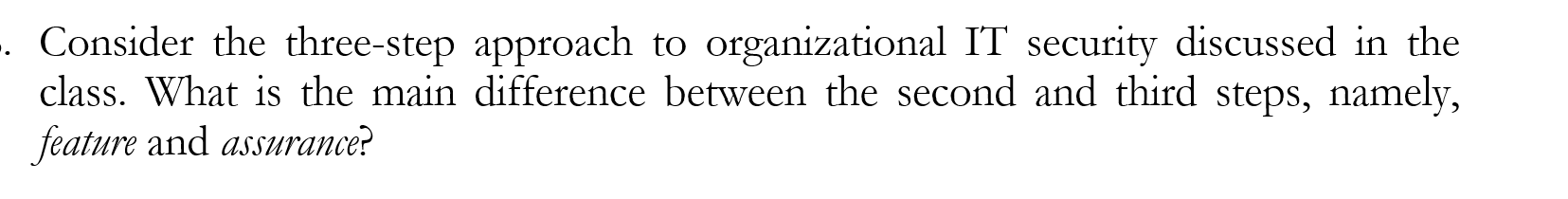 Consider the three-step approach to organizational IT | Chegg.com