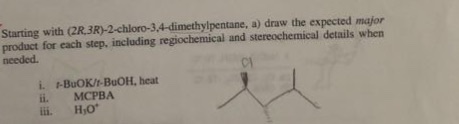 Solved Starting with (2R.3R)-2-chloro-3,4-dimethylpentane, | Chegg.com