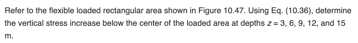 Solved Refer to the flexible loaded rectangular area shown | Chegg.com