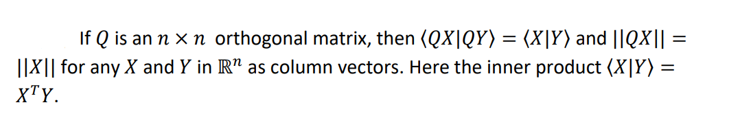 Solved If Q is an nxn orthogonal matrix, then (QX|QY) = | Chegg.com