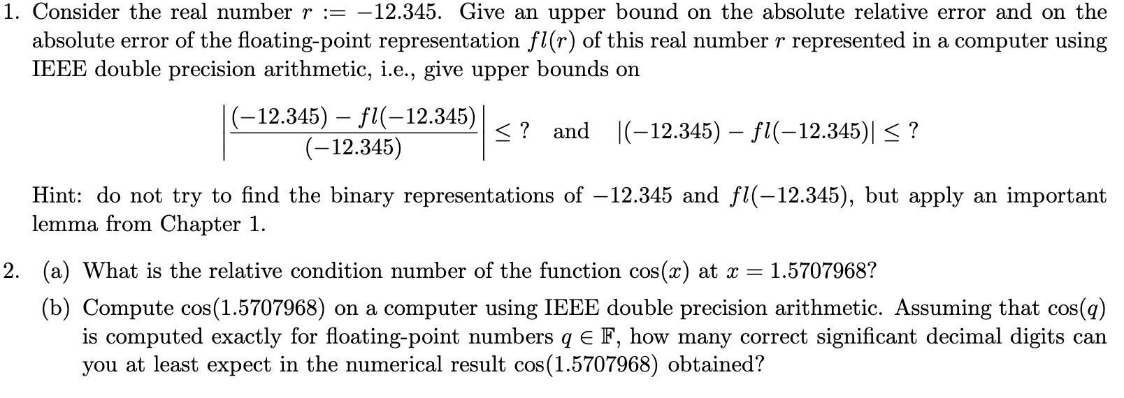 Solved Consider the real number r:=−12.345. Give an upper | Chegg.com