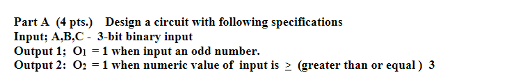 Solved Part A (4 pts.) Design a circuit with following | Chegg.com