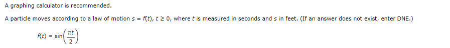 Solved A graphing calculator is recommended. A particle | Chegg.com