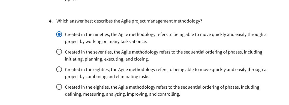 Solved 4. Which answer best describes the Agile project | Chegg.com