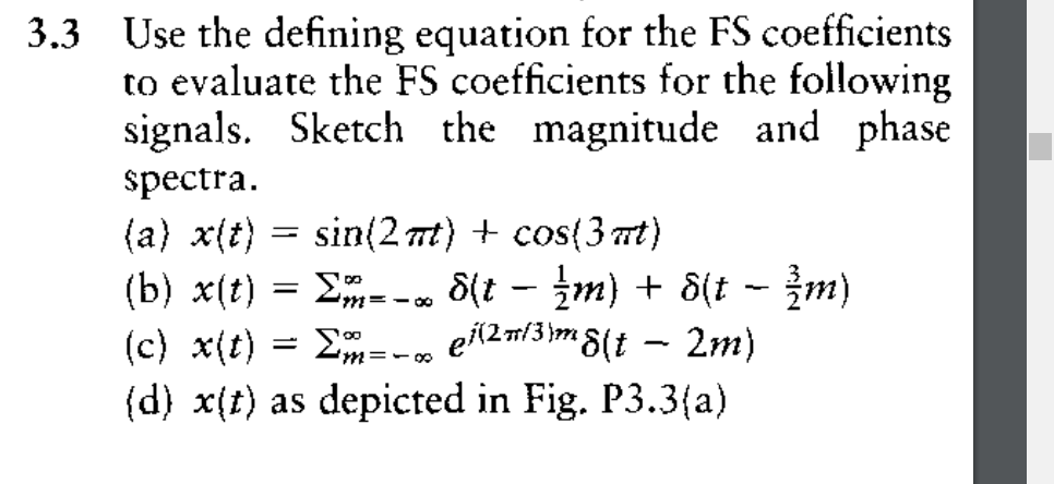 Solved 3.3 Use the defining equation for the FS coefficients | Chegg.com