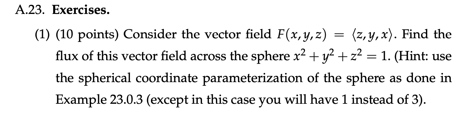 Solved A.23. ﻿Exercises.(1) (10 ﻿points) ﻿Consider the | Chegg.com