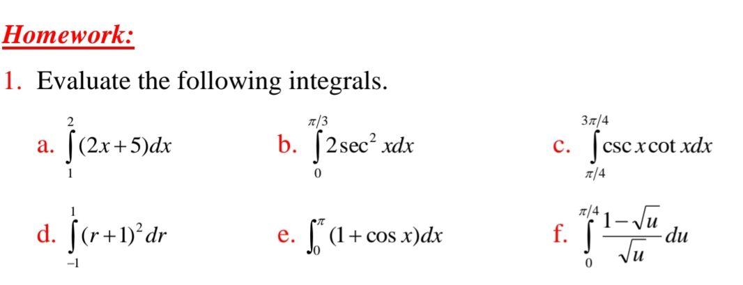 Solved Homework: 1. Evaluate the following integrals. 2 3 | Chegg.com