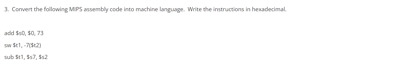 Solved 3 Convert The Following Mips Assembly Code Into 9163