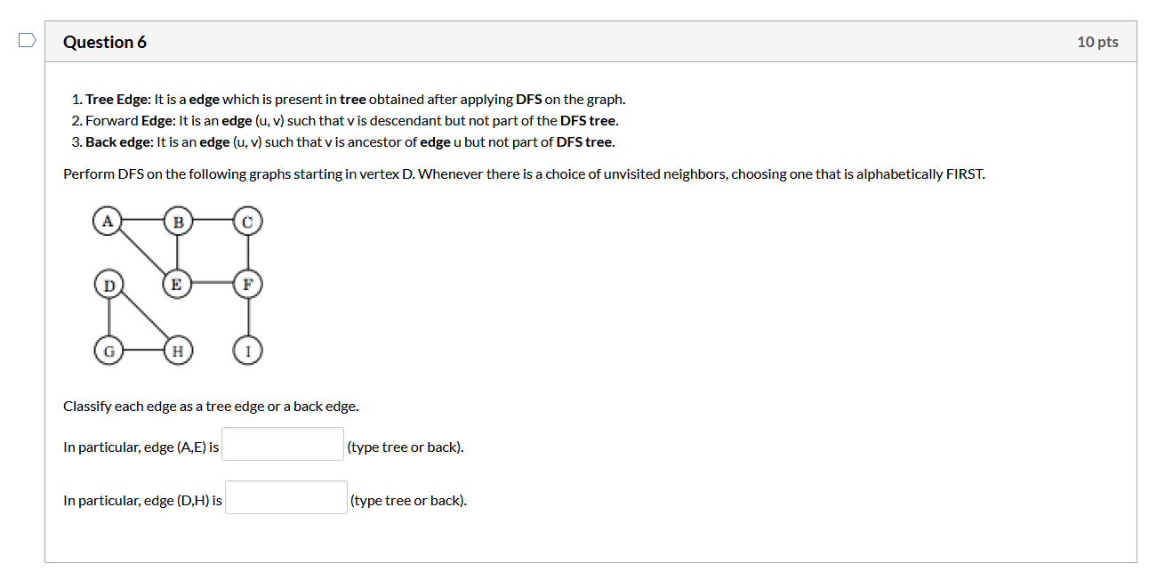 Solved Question 6 10 Pts 1 Tree Edge It Is A Edge Which Is Chegg