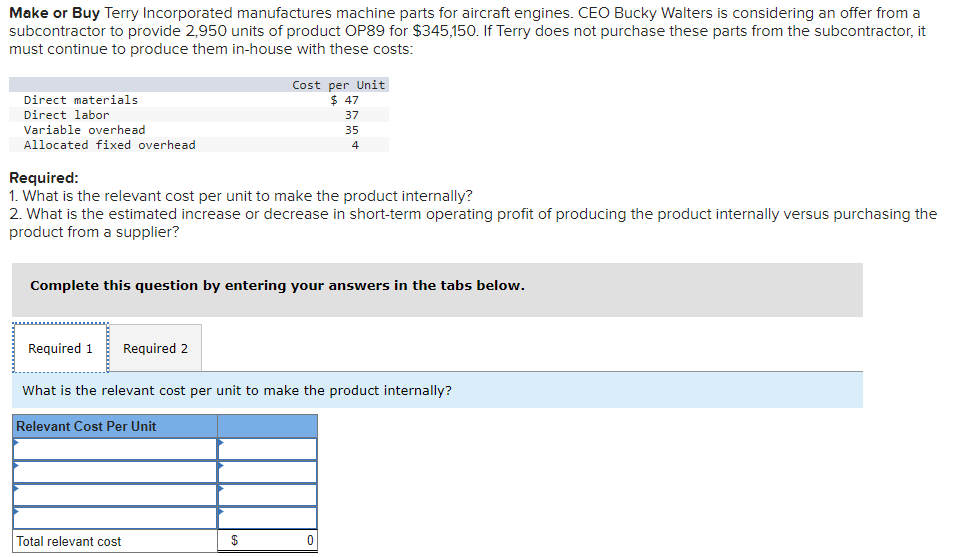 Solved Make or Buy Terry Incorporated manufactures machine | Chegg.com