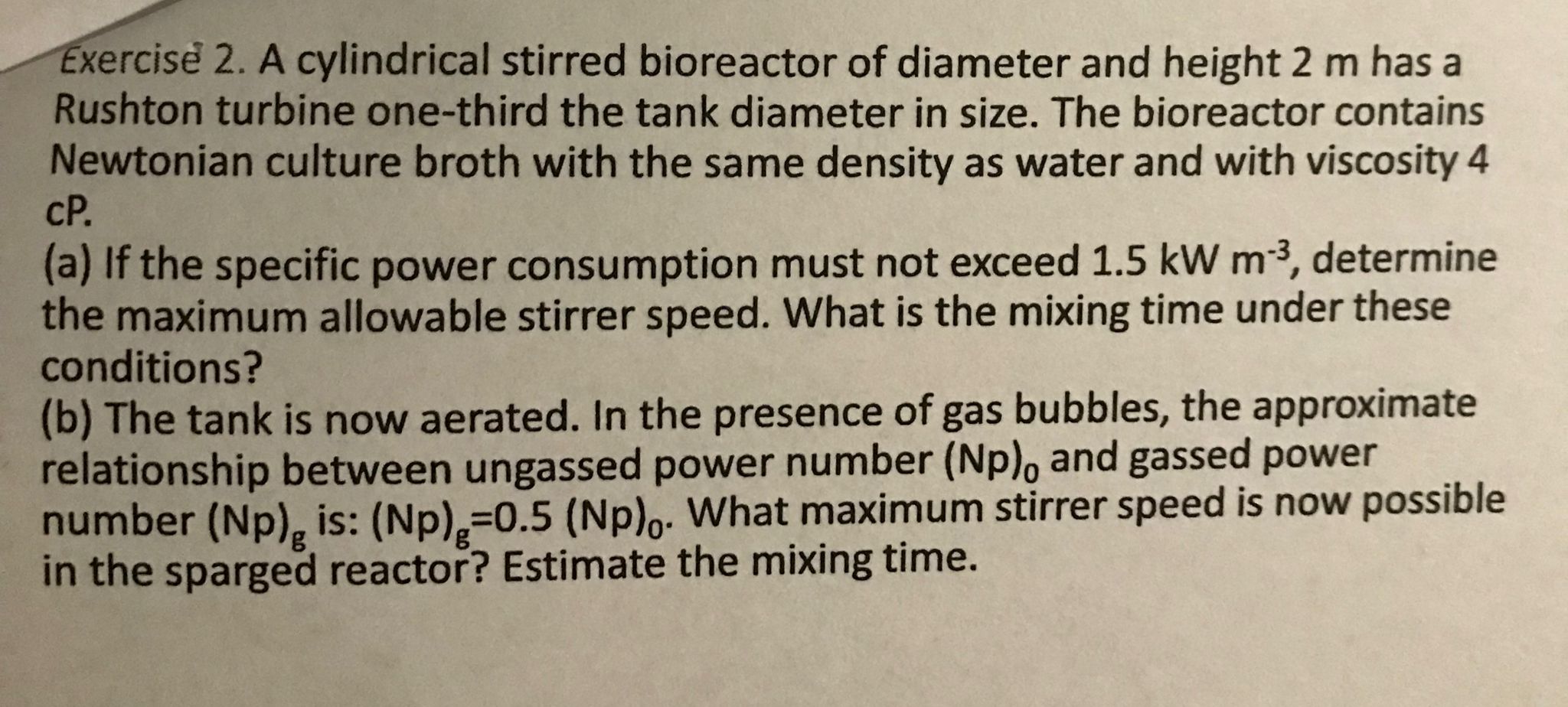Solved Exercise 2. A cylindrical stirred bioreactor of | Chegg.com