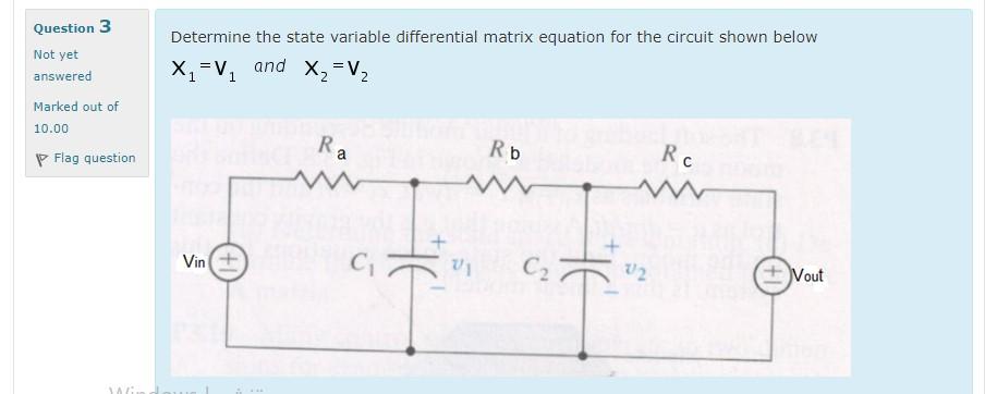 Solved Question 3 Not yet answered Determine the state | Chegg.com