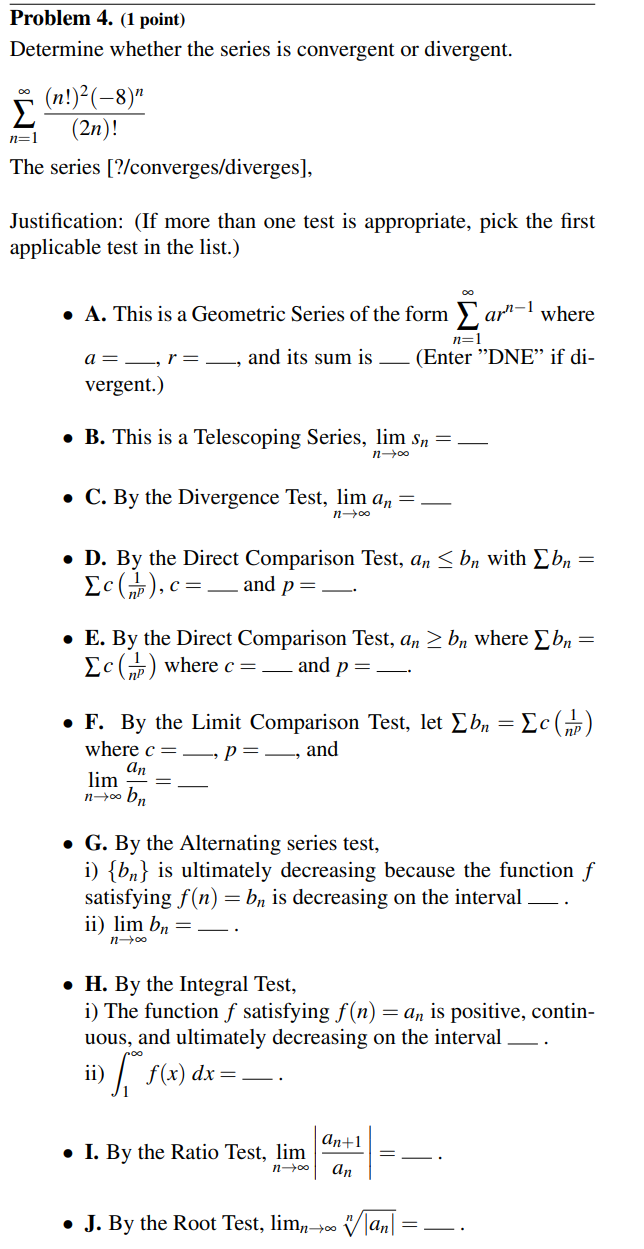 Solved Problem 4. (1 point) Determine whether the series is | Chegg.com