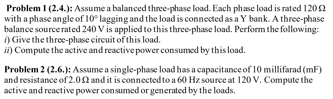 Solved Problem 1 (2.4.): Assume a balanced three-phase load. | Chegg.com