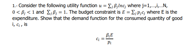 Solved 1.- ﻿Consider the following utility function | Chegg.com