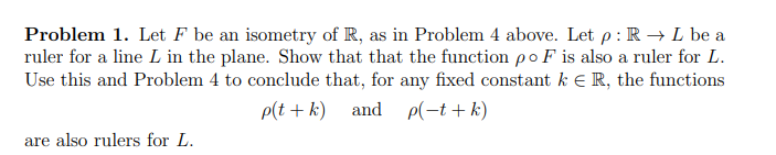 Solved Problem 1. ﻿Let F ﻿be an isometry of R, ﻿as in | Chegg.com