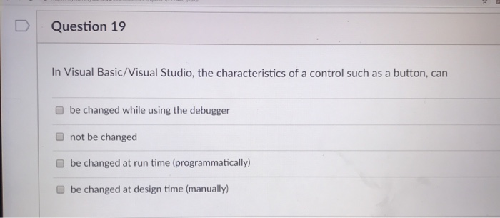 Solved Question 19 In Visual Basic/Visual Studio, the | Chegg.com