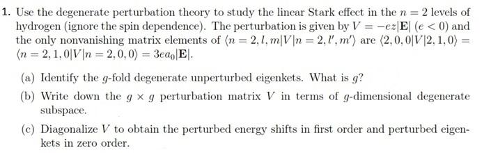 Solved Use the degenerate perturbation theory to study the | Chegg.com
