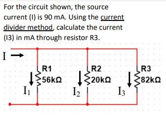 Solved For the circuit shown, the source current (I) is 90 | Chegg.com