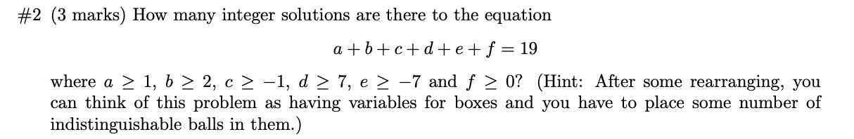 Solved \#2 (3 marks) How many integer solutions are there to | Chegg.com