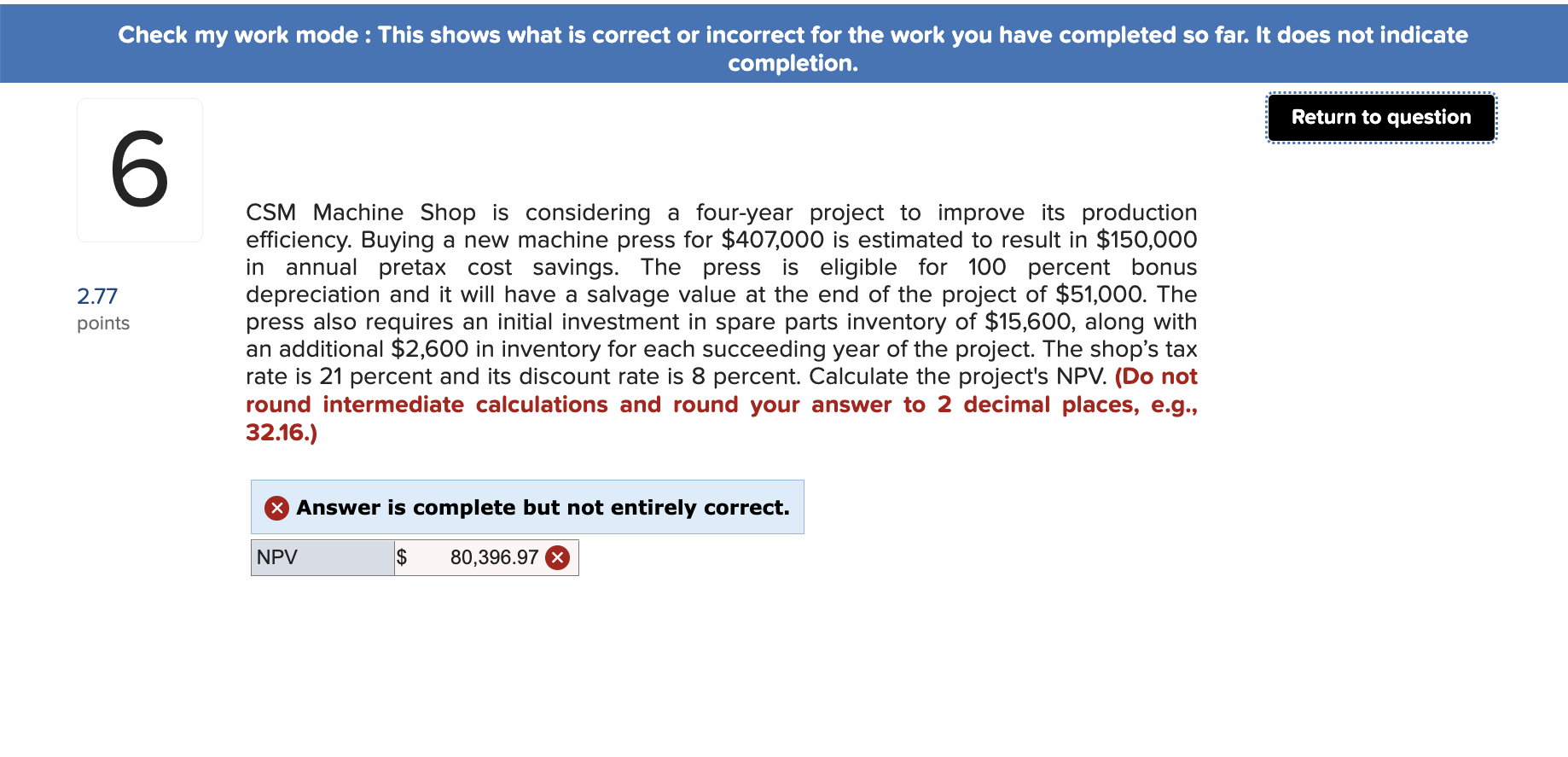 Solved Check my work mode : This shows what is correct or | Chegg.com