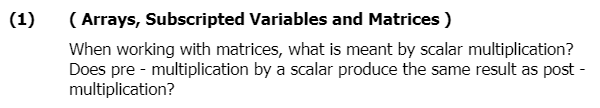 Solved Arrays Subscripted Variables And Matrices When