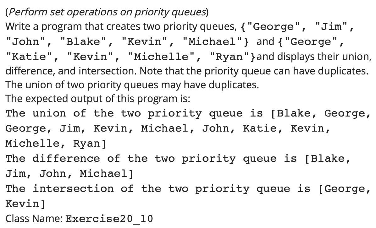 Solved (Perform set operations on priority queues) Write a | Chegg.com