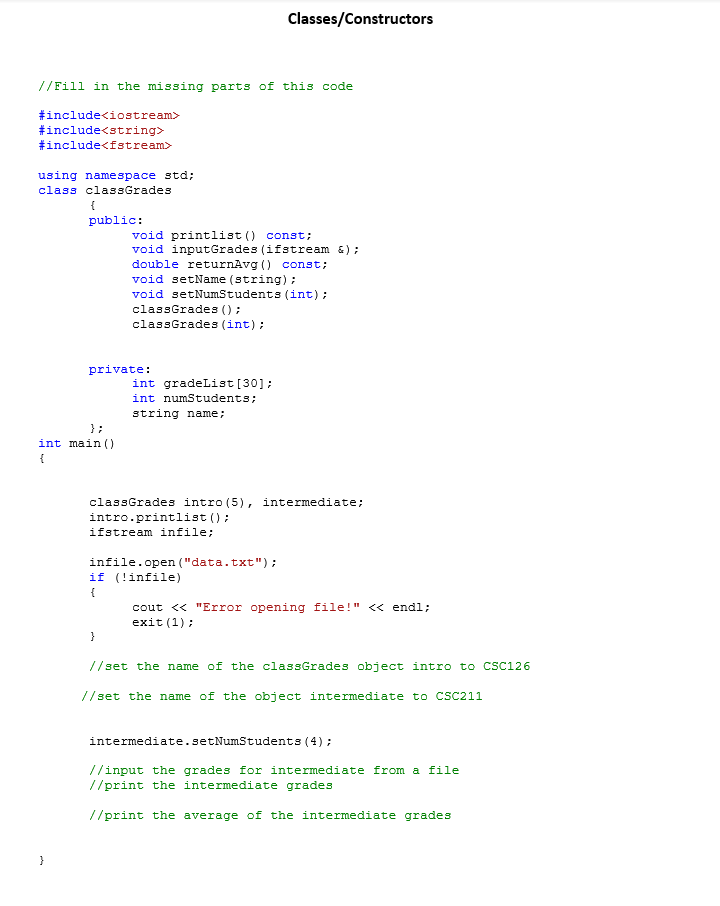 Classes/Constructors /Fill in the missing parts of | Chegg.com