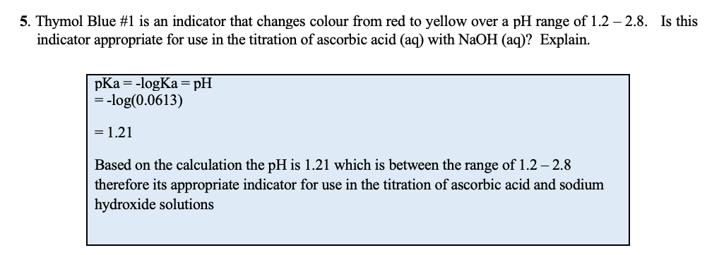 Solved 5. Thymol Blue #1 is an indicator that changes colour | Chegg.com