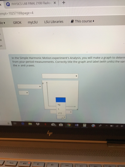 Solved Q PHYSICS LAB FINAL 2108 Flashc + 10257188page 4 GROK | Chegg.com