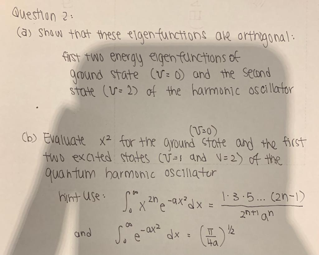 Solved Question 2 A Show That These Eigen Functions Ale