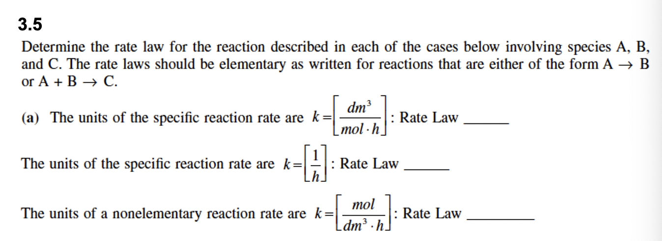 Solved 3.5 Determine the rate law for the reaction described | Chegg.com