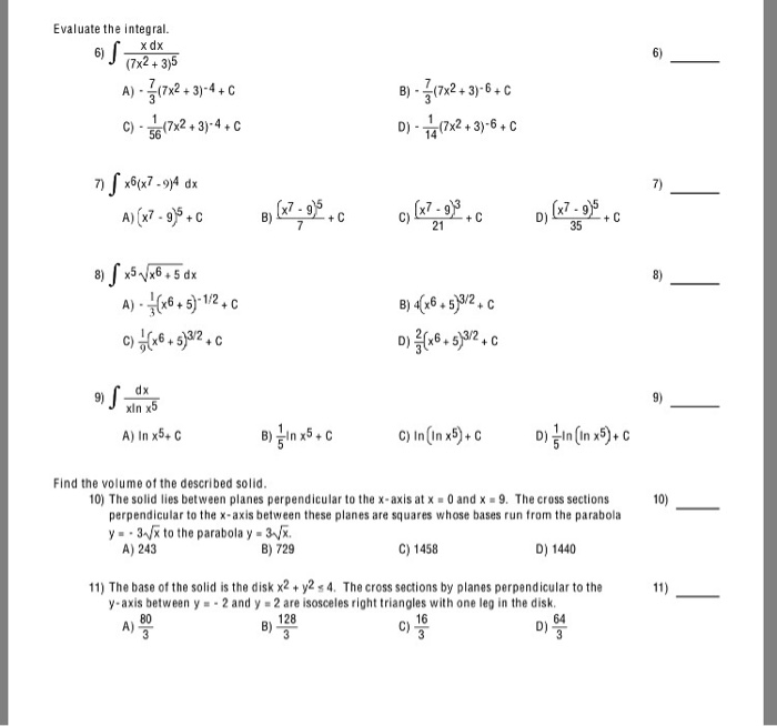 Solved Evaluate the integral. integral x dx/(7x^2 + 3)^5 | Chegg.com