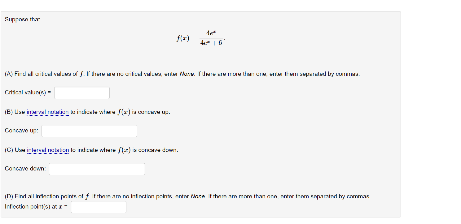 Solved Suppose thatf(x)=4ex4ex+6.(A) ﻿Find all critical | Chegg.com