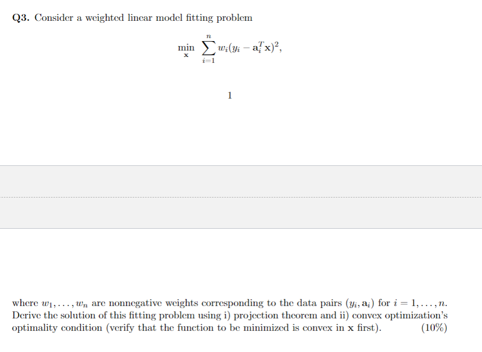 Solved Q3. ﻿Consider a weighted linear model fitting | Chegg.com