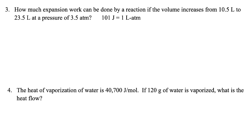 Solved 3. How much expansion work can be done by a reaction | Chegg.com