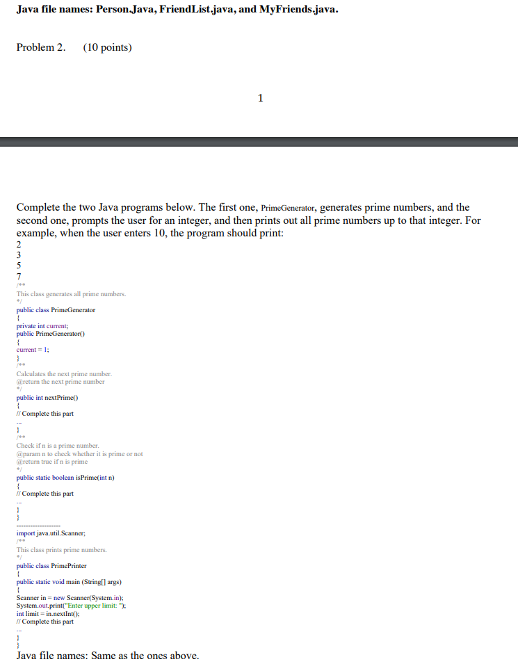 Solved /** This class generates all prime numbers. */ public | Chegg.com