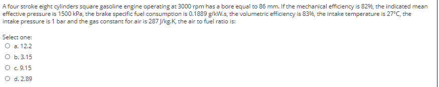 Solved A four stroke eight cylinders square gasoline engine | Chegg.com