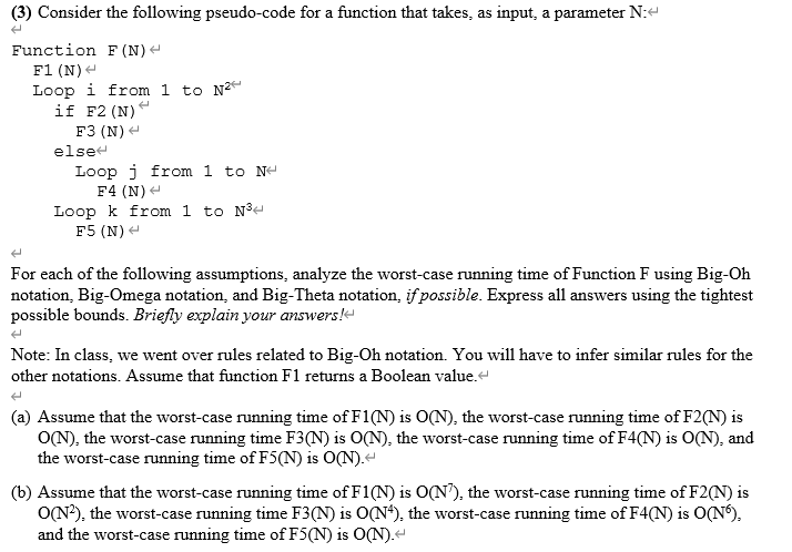 Solved (3) Consider the following pseudo-code for a function | Chegg.com