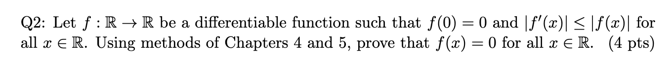Solved Let f: R→ R be a differentiable function such that | Chegg.com