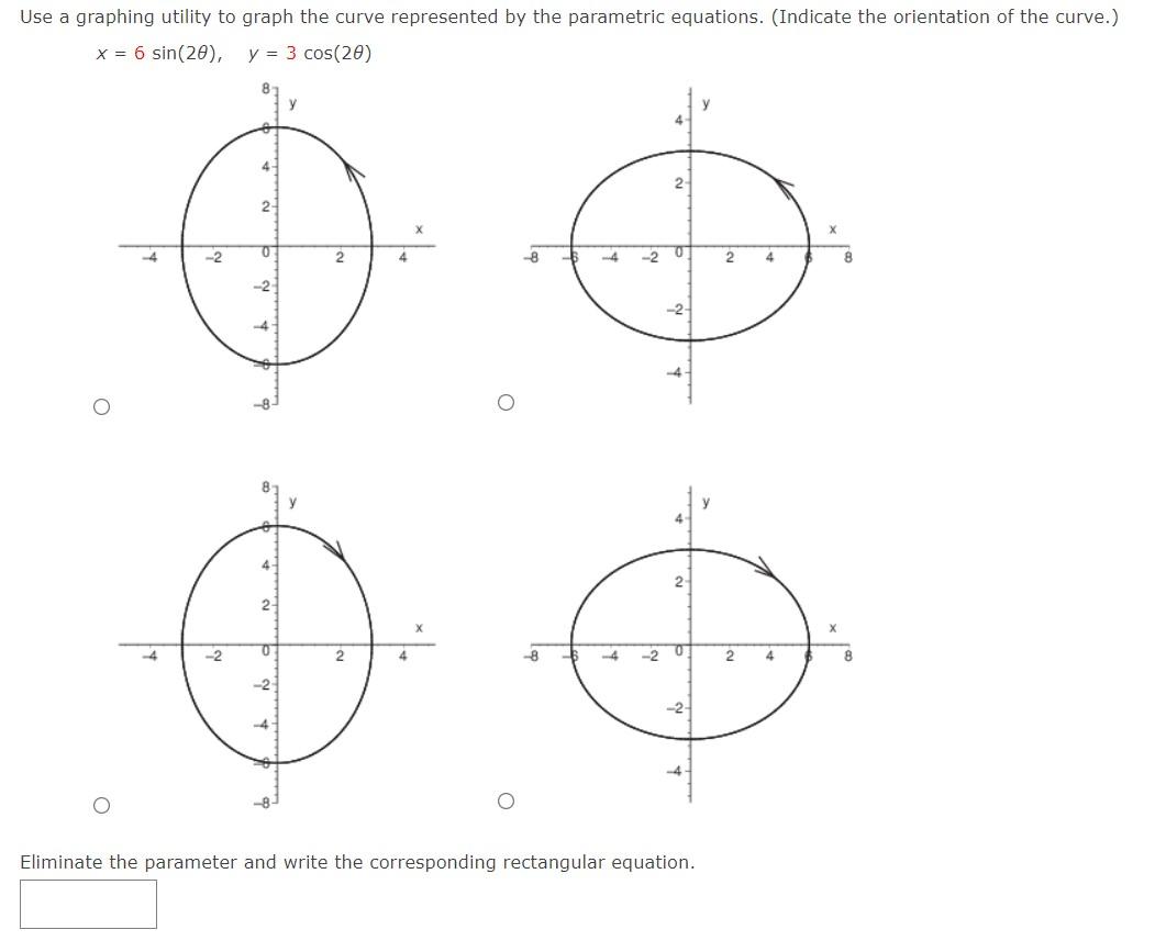 Solved Use a graphing utility to graph the curve represented | Chegg.com