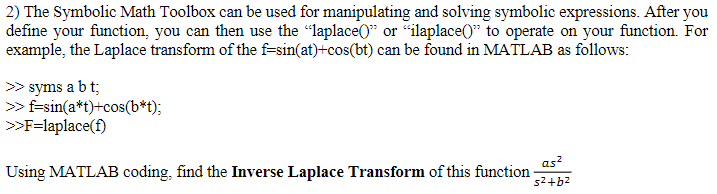 Solved 2) The Symbolic Math Toolbox can be used for | Chegg.com