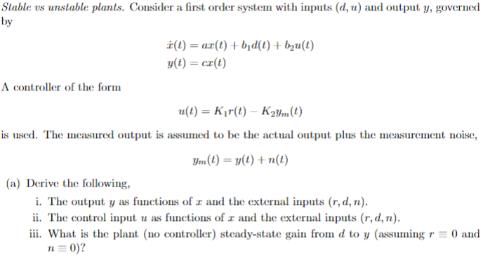 Solved Stable vs unstable plants. Consider a first order | Chegg.com