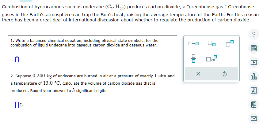 Solved Combustion of hydrocarbons such as undecane (C11H24) | Chegg.com
