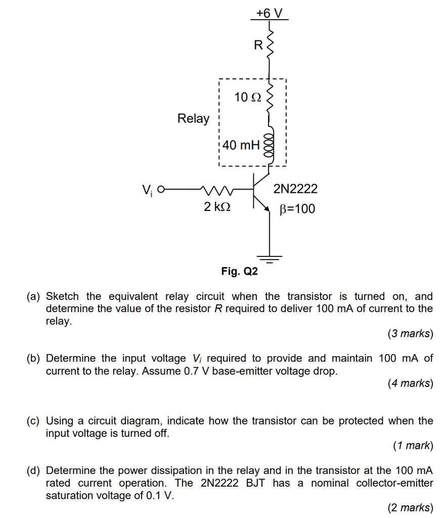Solved +6 V C - - C - Relay +0000 2N2222 B=100 2 k2 = Fig. | Chegg.com