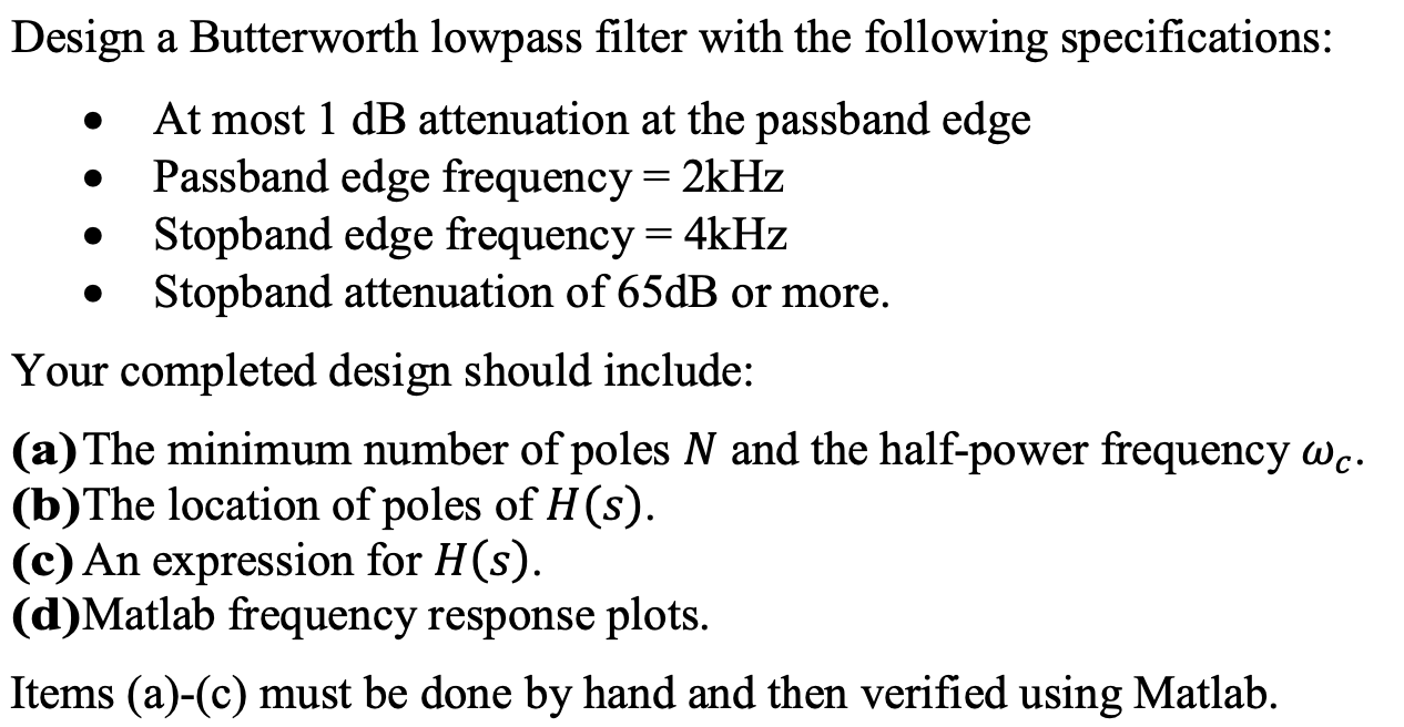 Solved Design a Butterworth lowpass filter with the | Chegg.com